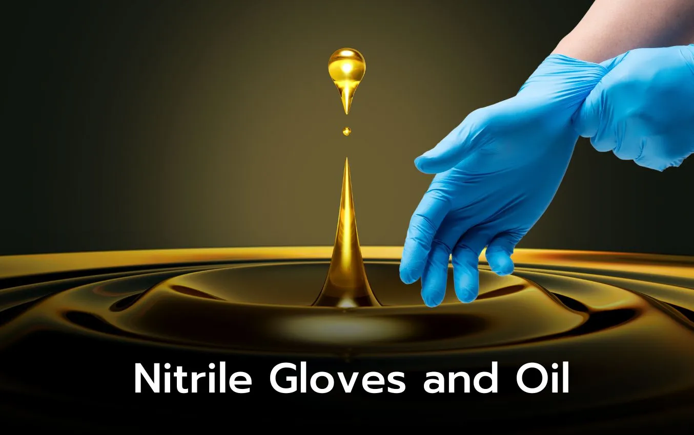 What makes nitrile gloves suitable for use in oil-contaminated ...